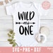 Wild and One SVG, Wild One Svg, First Birthday Svg, Dxf, Png Instant ...