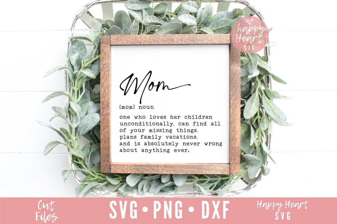 Mom Definition SVG, Mom Svg, Mother's Day SVG, Mom Life Svg, Momlife ...