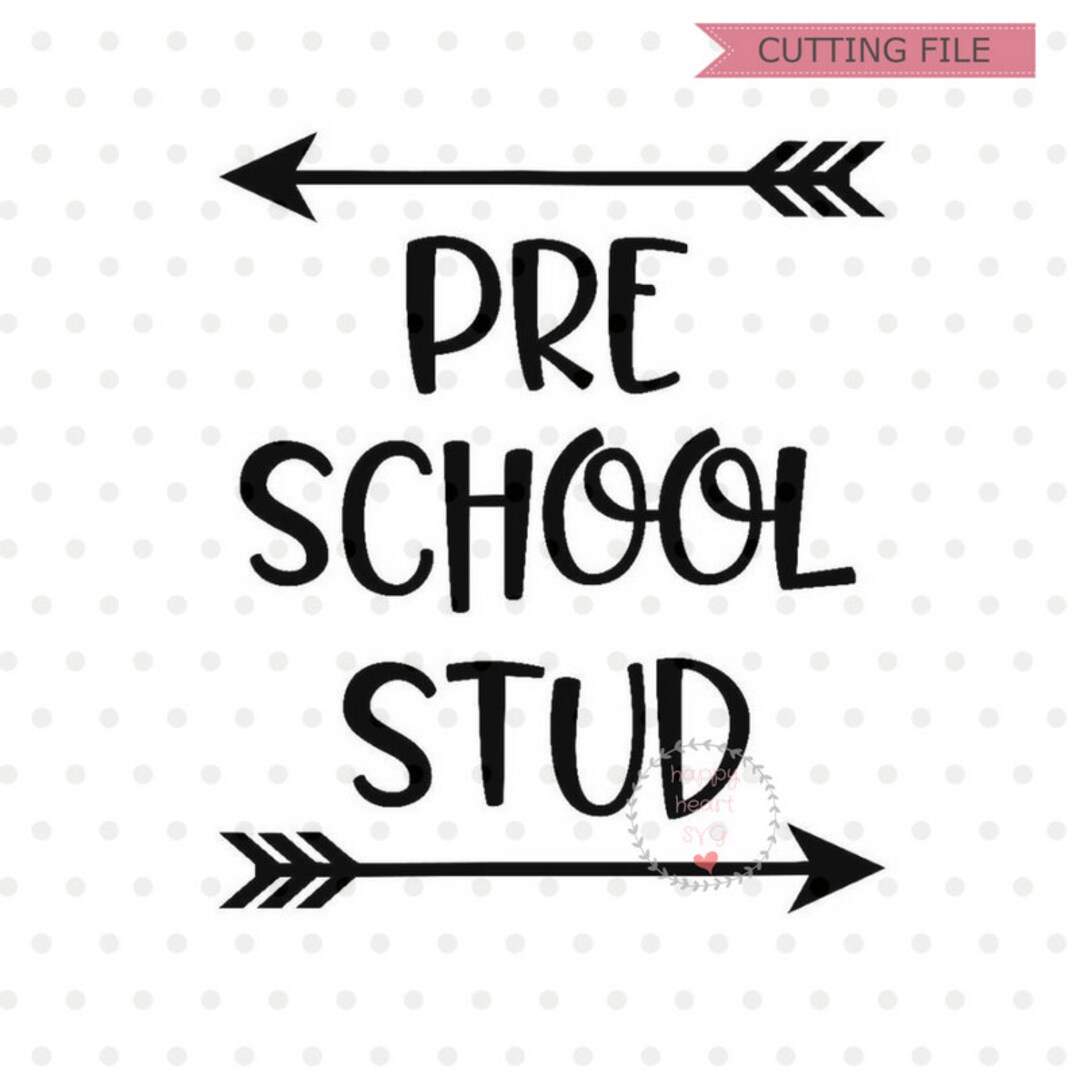 Preschool Stud Svg, Pre K Squad Svg, Hello Pre K Svg, Happy First Day ...