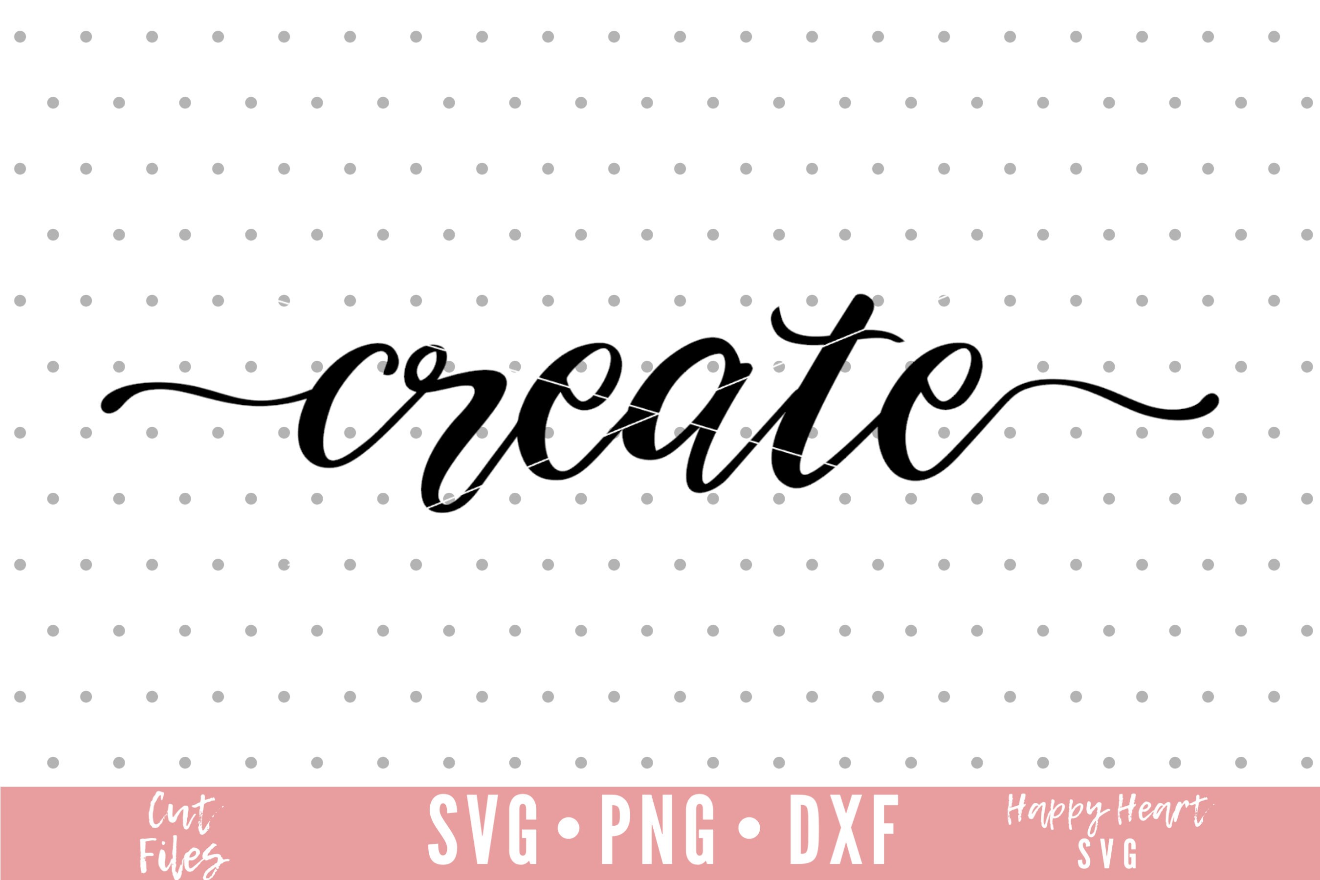 Create Svg Craft Room Svg Create Sign SVG Dxf and Png - Etsy