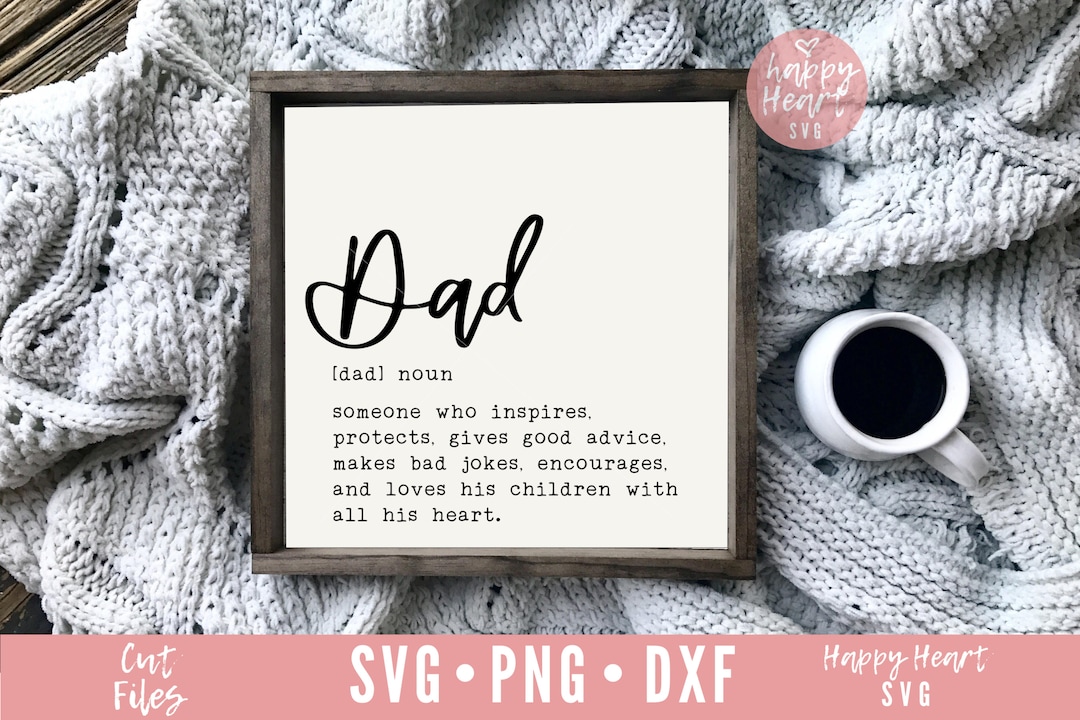 Dad Definition SVG, Dad Svg, Fathers Day SVG, Dad Life Svg, Dxf,png ...