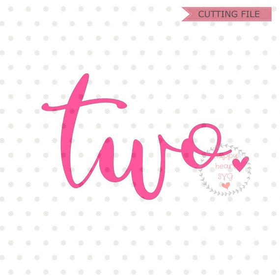 Two SVG Birthday SVG File Second Birthday Svg Dxf and Png | Etsy