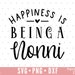 Happiness is Being A Nonni Svg, Nonni SVG, Blessed Nonni Svg, Nonni ...