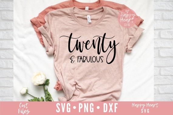 Twenty and Fabulous SVG 20th Birthday Svg 20 and Fabulous | Etsy