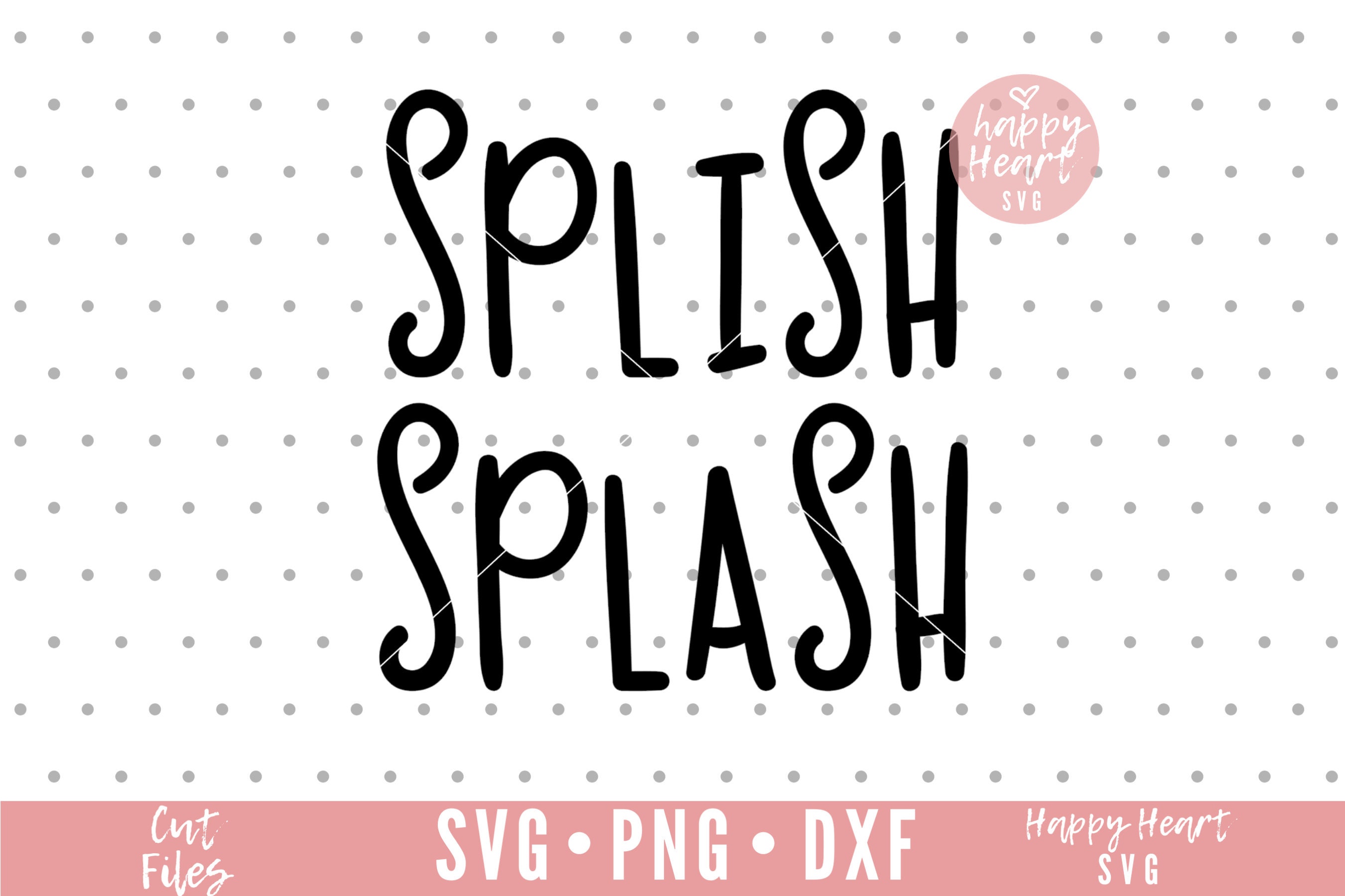 Splish Splash SVG Bathroom Svg Dxf Png Instant Download | Etsy Australia