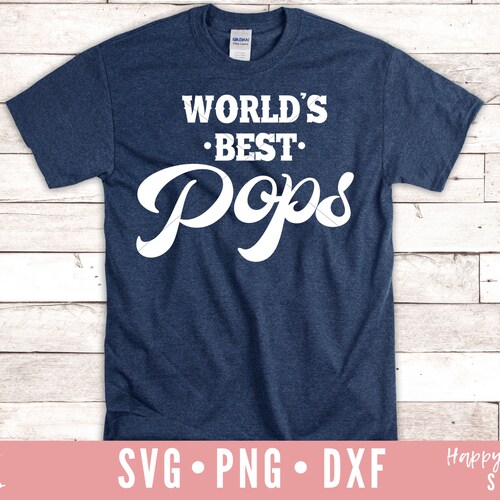 Best Pops Ever SVG Pops Svg Grandpa Svg Dxf Png Instant - Etsy