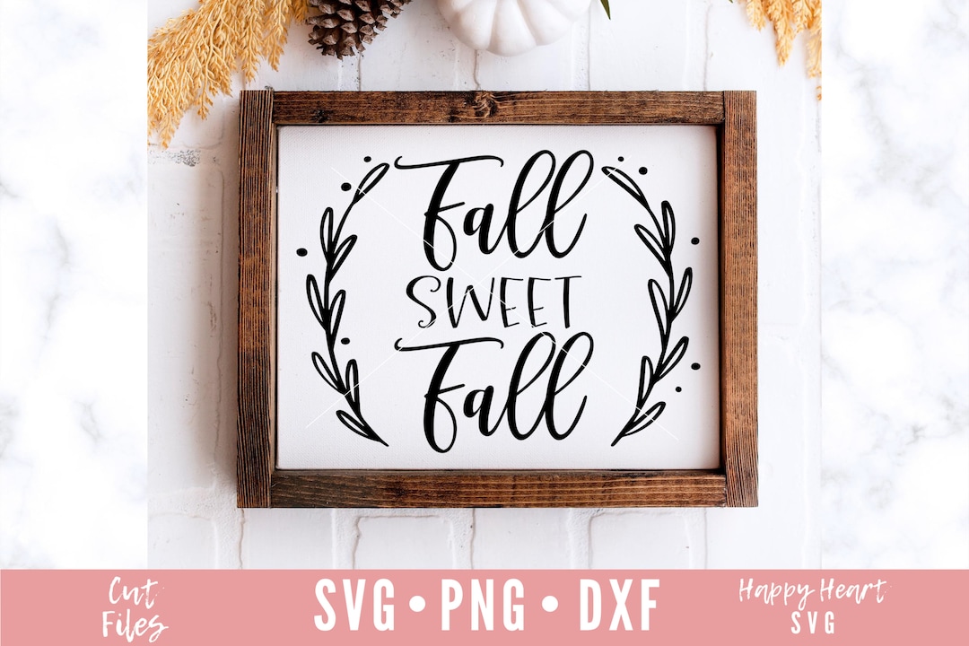 Fall Sweet Fall Svg, Hello Fall SVG, Happy Fall Y'all Svg, Fall Svg ...