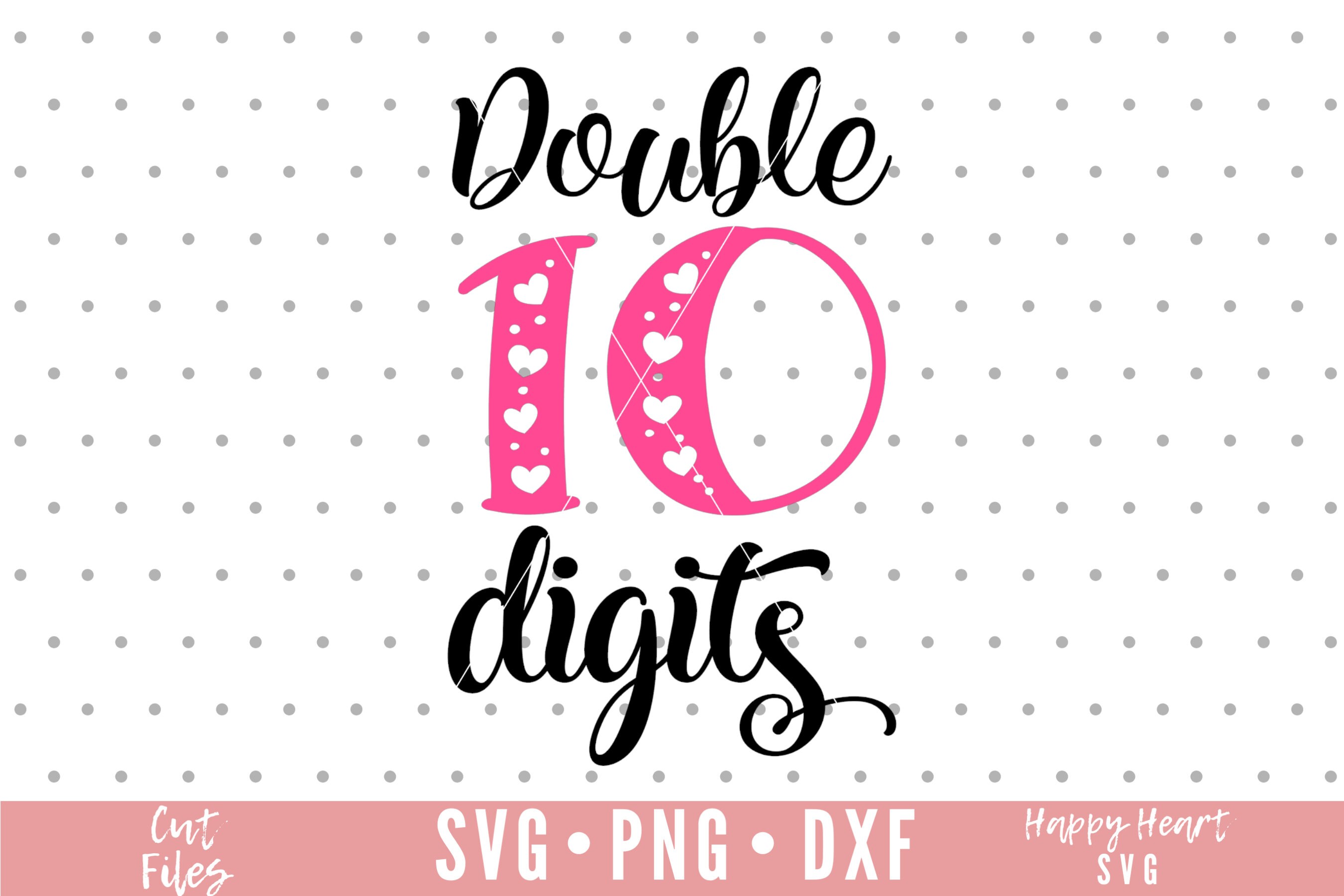 Double Digits SVG Birthday Girl Svg Dxf and Png Instant - Etsy