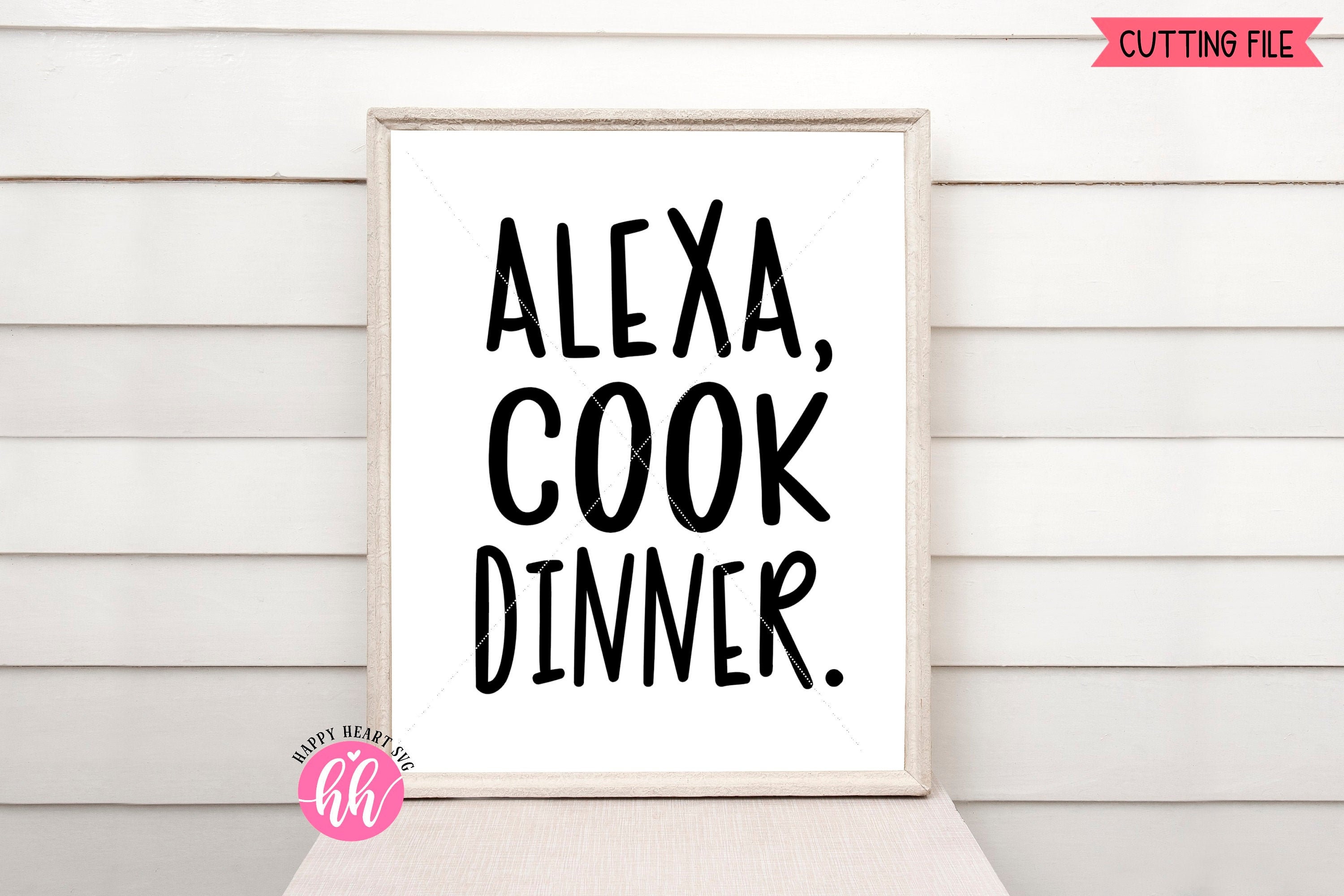 Alexa Cook Dinner SVG Kitchen Svg Dxf and Png Instant - Etsy