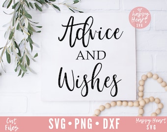 Advice and Wishes Svg, Wedding Sign Svg, Cards and Wishes Svg, Wedding ...