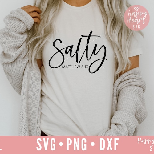 Salty and Lit Svg Salt and Light Svg Christian SVG Faith - Etsy