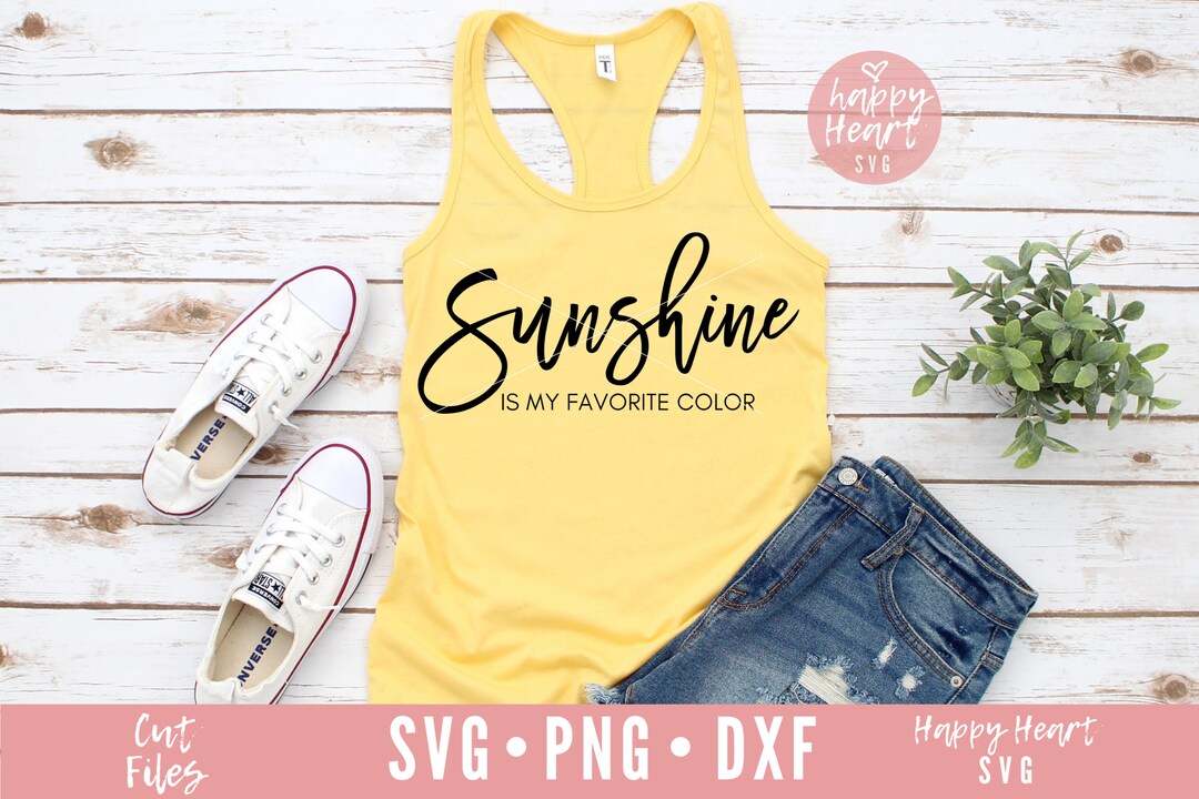 Sunshine is My Favorite Color Svg, Sunshine and Summertime SVG, Summer ...