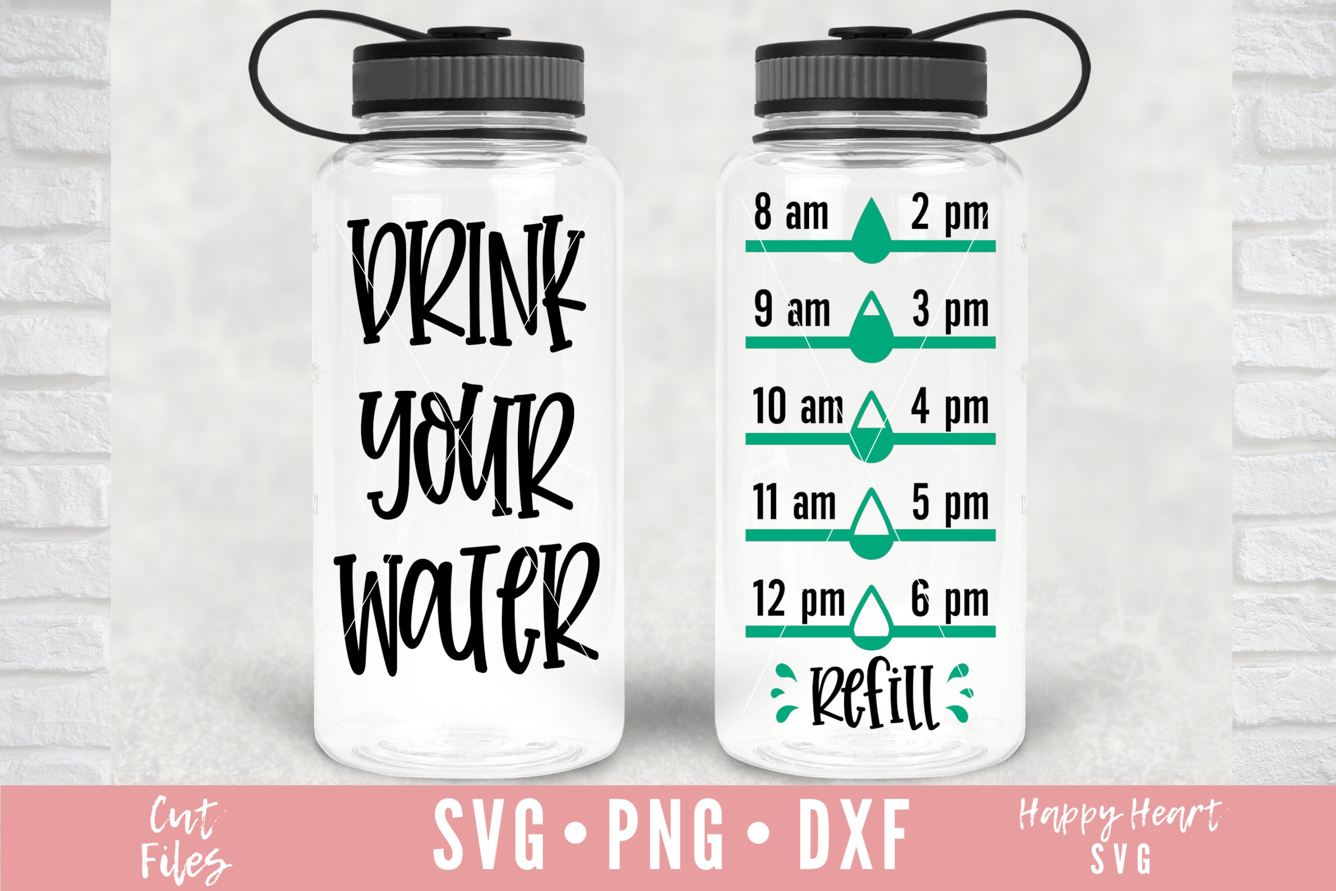 Drink Your Water SVG Water Tracker SVG Water Bottle Svg Dxf - Etsy