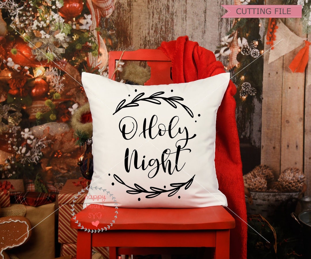 O Holy Night SVG, Holly Night SVG, Christmas Svg, Dxf, Png Instant ...