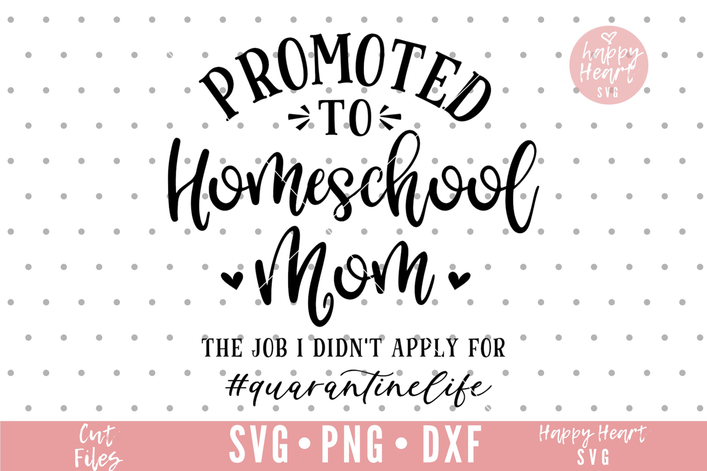 Promoted to Homeschool Mom Svg Quarantine Life SVG | Etsy
