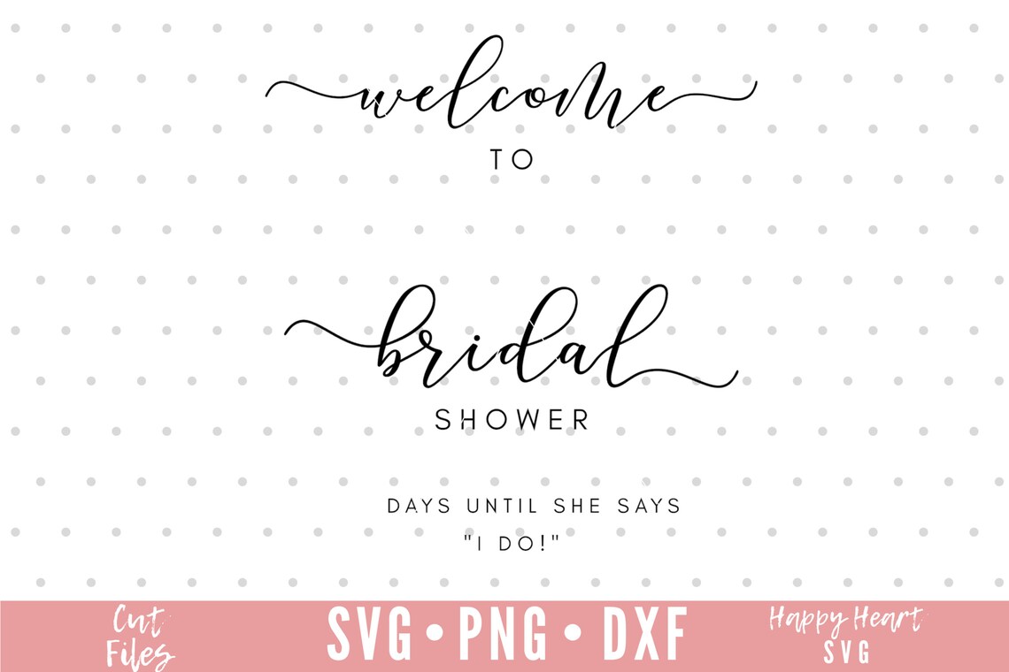 Bridal Shower Sign Svg Bridal Shower Svg DIY Bridal Shower | Etsy