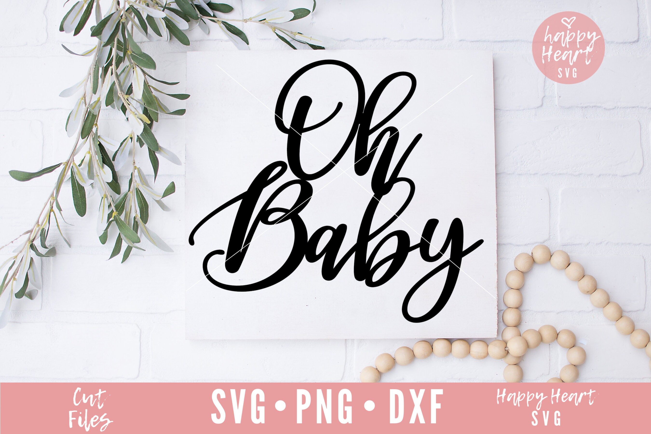 Oh Baby Svg, Cake Topper Svg, Oh Baby Cake Topper Svg, Baby Shower Svg ...