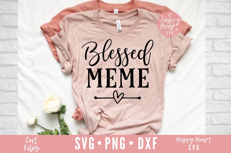 Bendito meme svg, Bendición de Meme svg, No Ain't No Meme Like The One ...