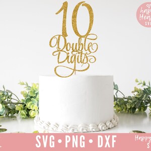 Double Digits Cake Topper SVG, Cake Topper Svg, Double Digits Svg ...