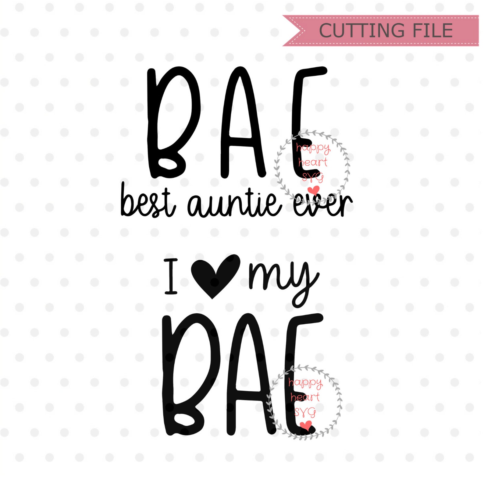 Best Auntie Ever SVG, BAE Svg, I Love My BAE Svg, Auntie Svg, Png ...