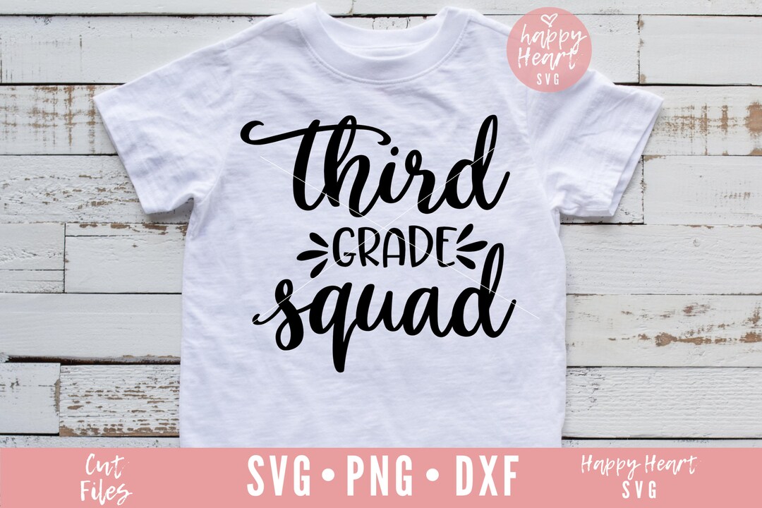 Third Grade Squad Svg, Hello Third Grade SVG, First Day of School SVG ...