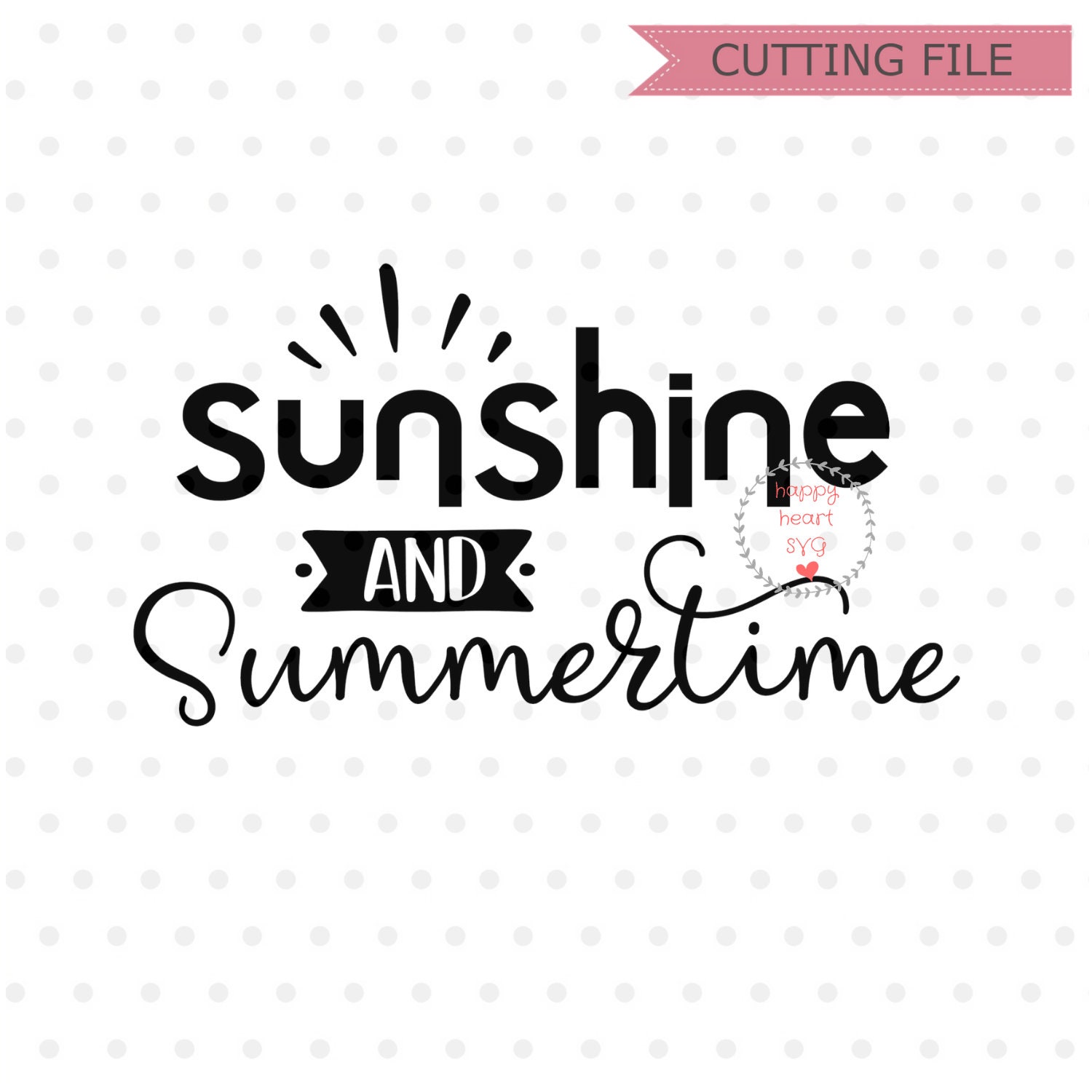 Sunshine And Summertime SVG Summer svg dxf and png instant | Etsy