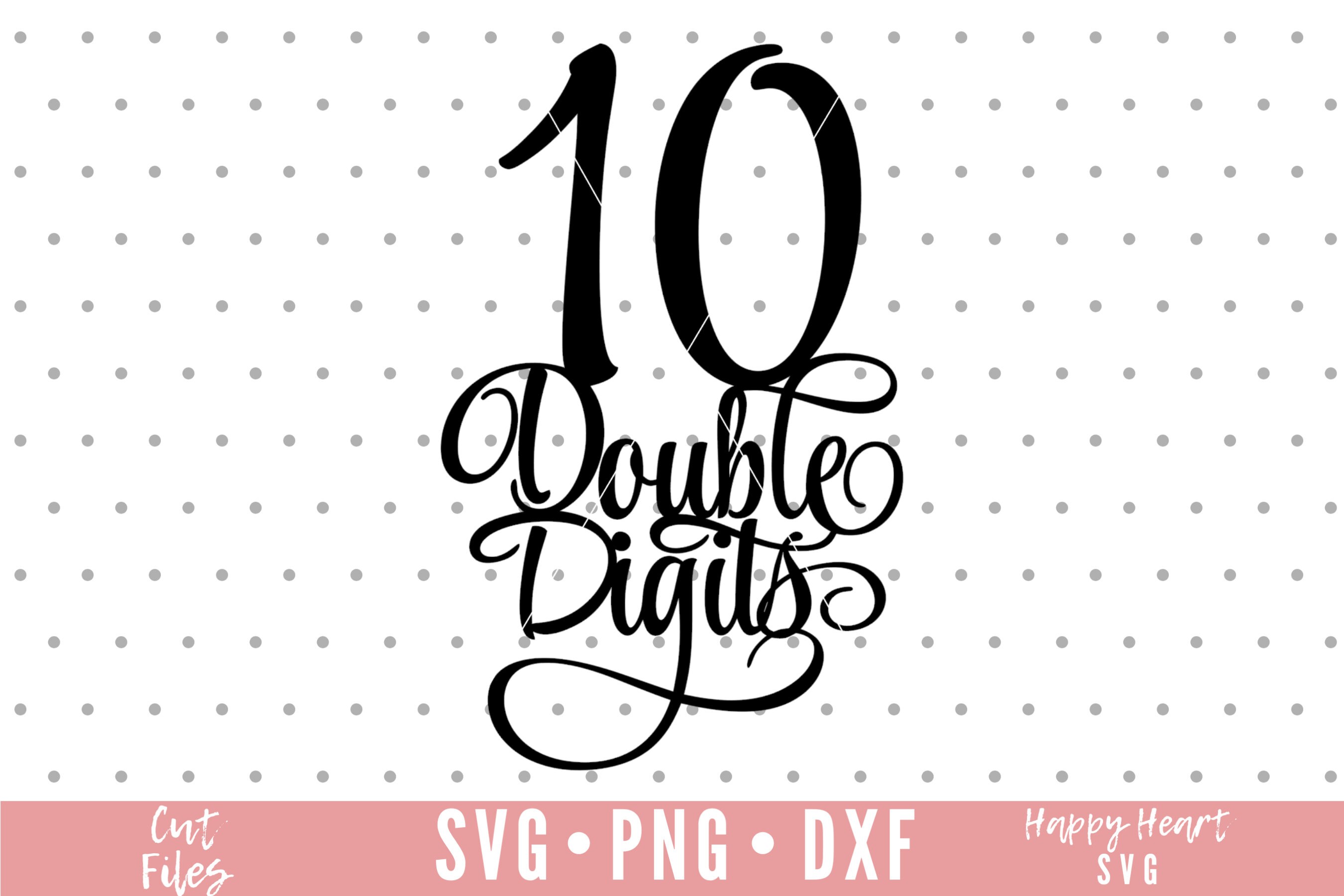 Double Digits Cake Topper SVG Cake Topper Svg Double Digits | Etsy