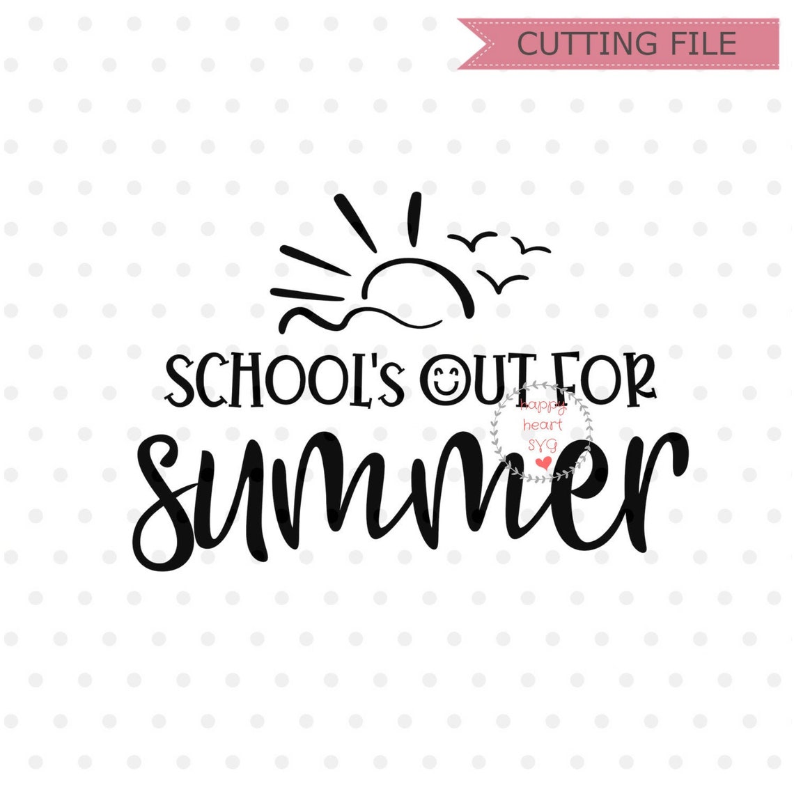 School's Out for Summer Svg, Hello Summer SVG, Summer Svg, Dxf and Png ...