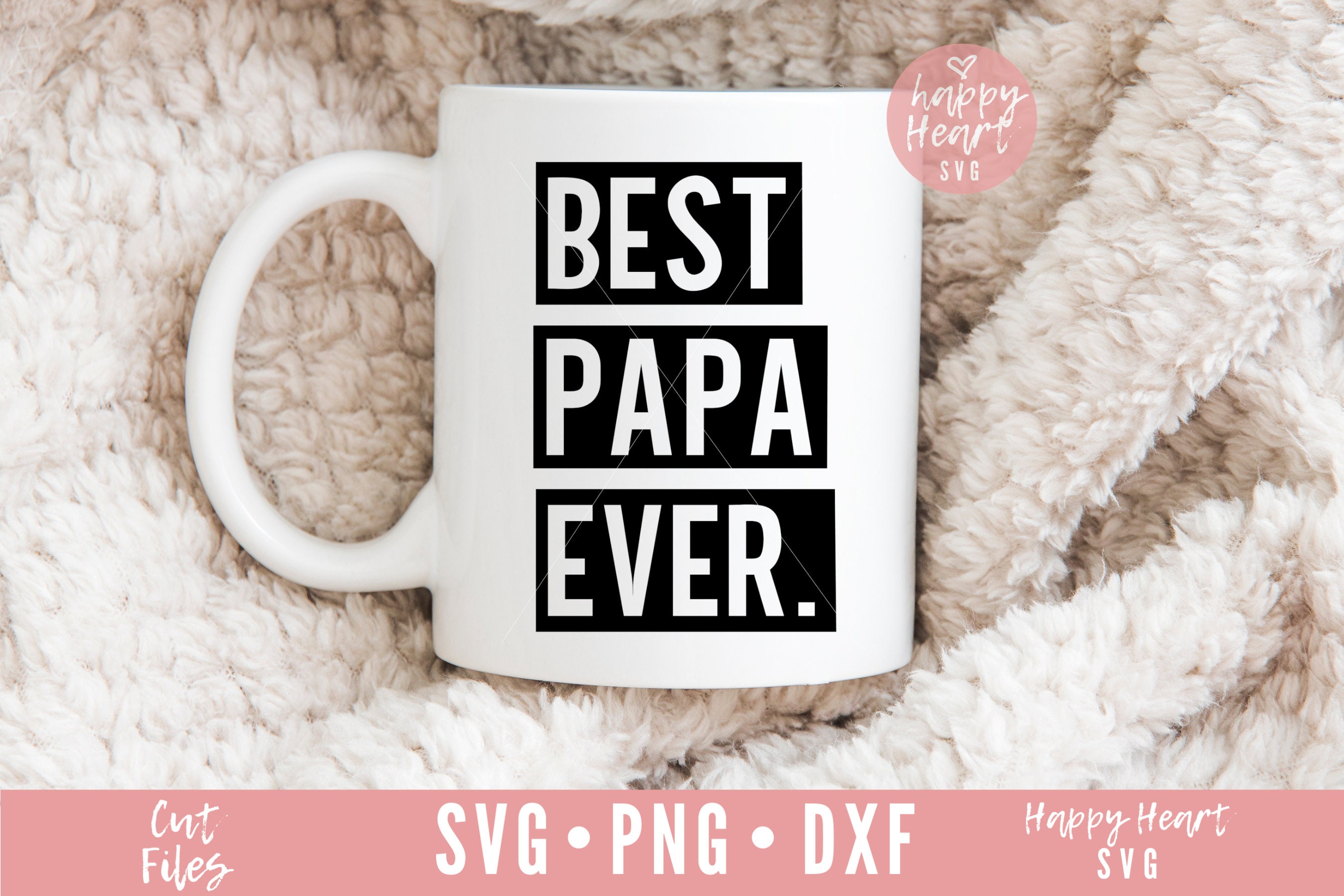 Best Papa Ever SVG Papa svg Grandpa svg dxfpng instant | Etsy