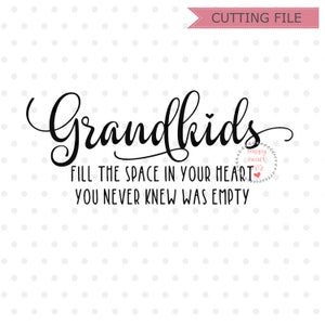Grandkids SVG, Grandkids Quotes Svg, Family Svg, Dxf,png Instant ...