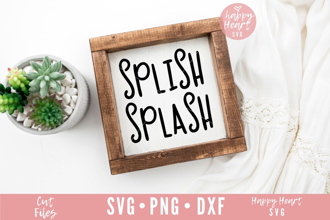 Splish Splash SVG, Bathroom Svg, Dxf, Png Instant Download, Bathroom ...