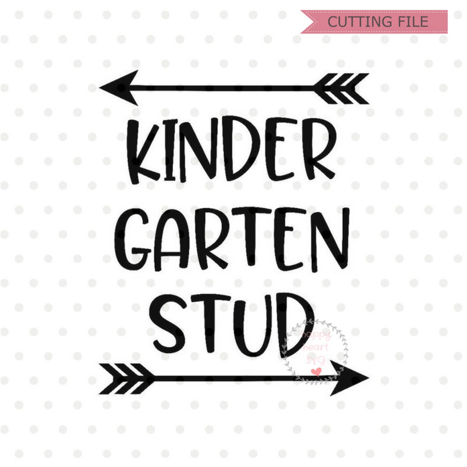 Kindergarten Stud Svg Hello Kindergarten Svg Happy First Day - Etsy
