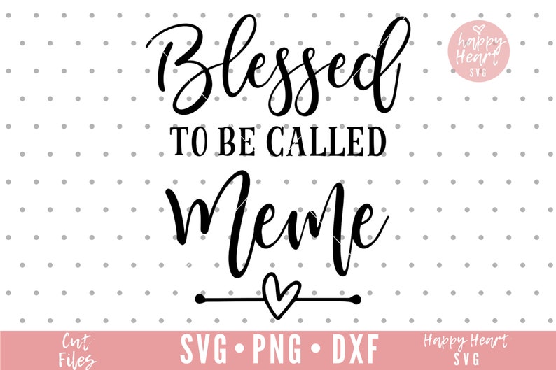 Blessed to Be Called Meme Svg Blessed Meme Svg Blessed - Etsy