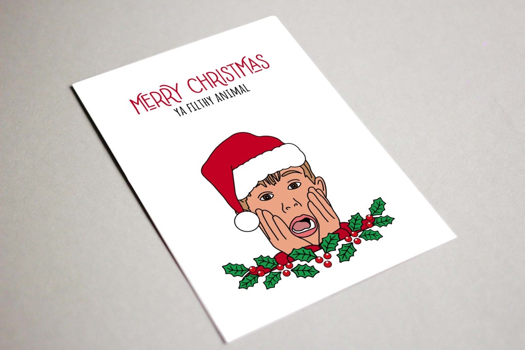 Merry Christmas Ya Filthy Animal Card, Printable Card, Kevin ...
