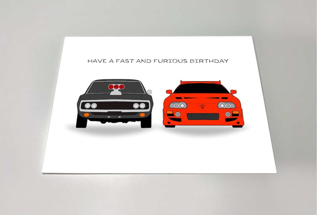 Fast and Furious Printable Card, Have a Fast and Furious Birthday ...
