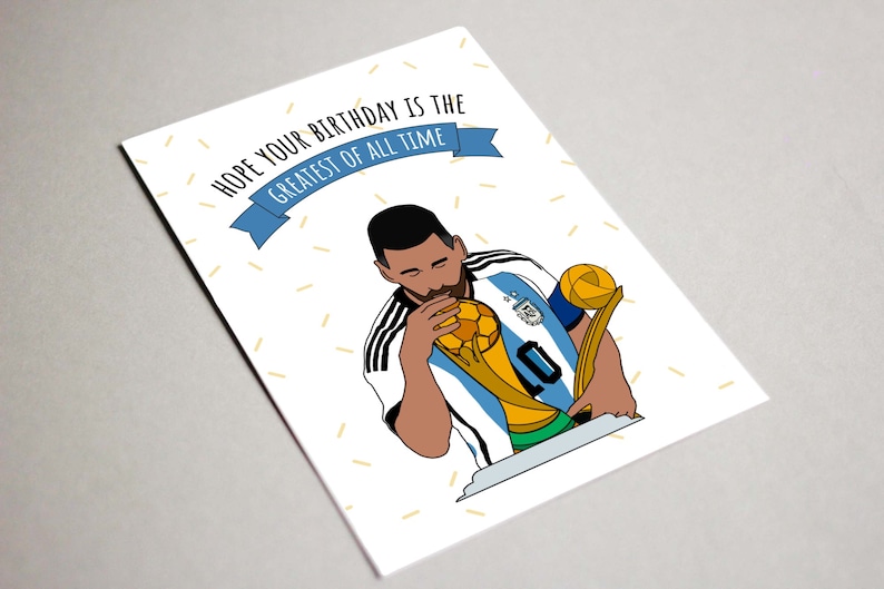 Messi Birthday Card, Printable Card, Hope Your Birthday is the Greatest ...