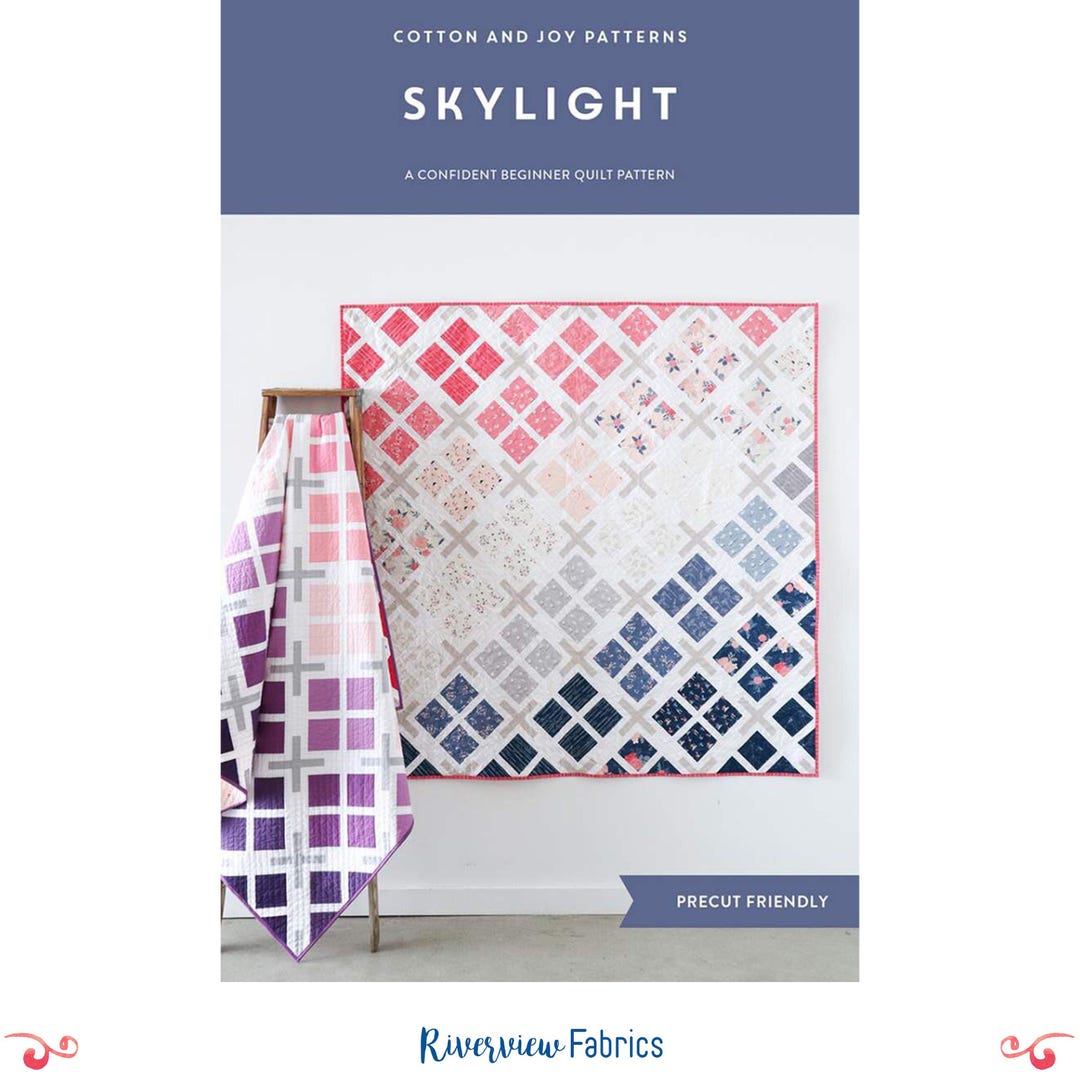 The Skylight Quilt Pattern, Fran Gulick, Beginner Pattern, Pre-cut ...