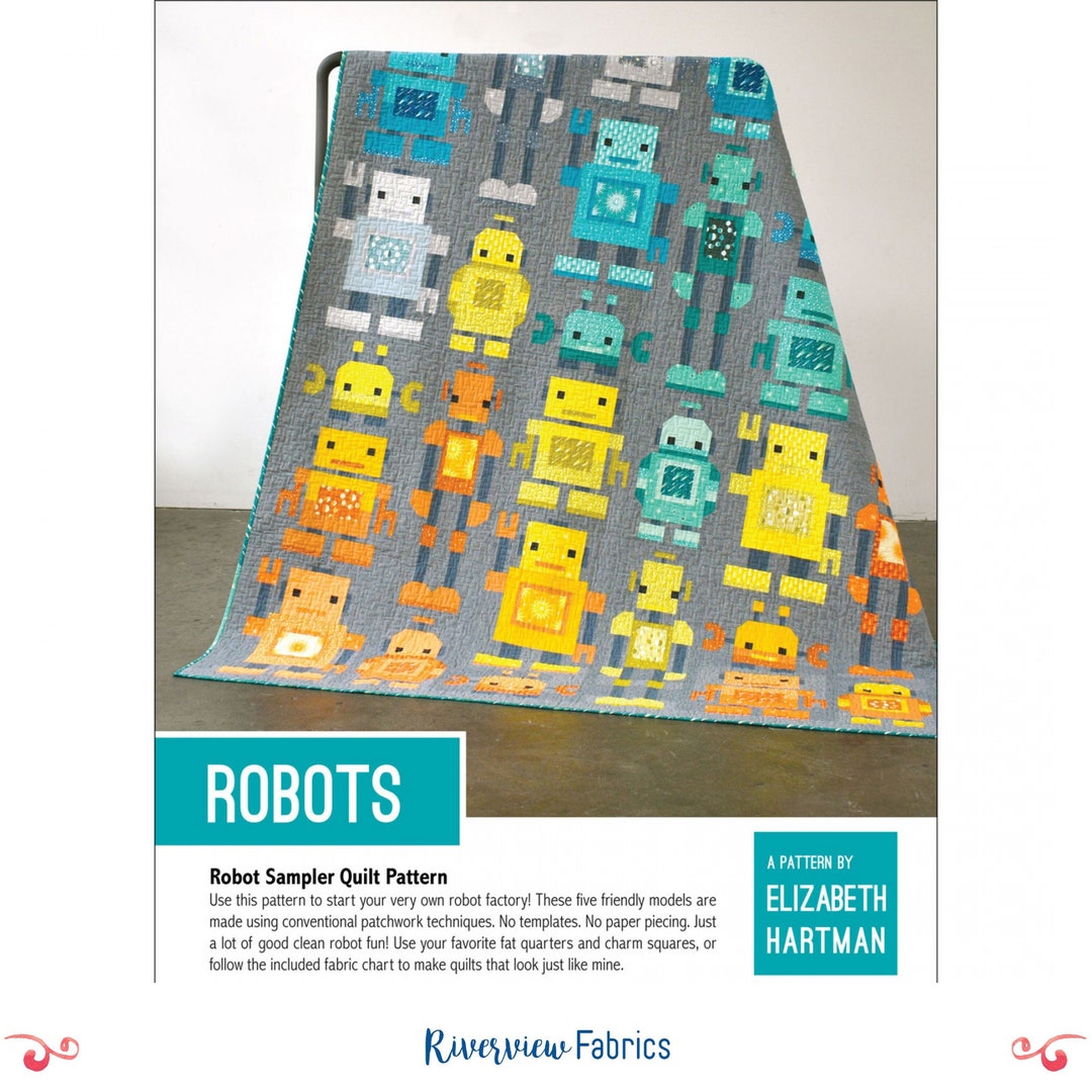 Robots Quilt Pattern, Elizabeth Hartman, Fat Quarter Friendly, Physical ...