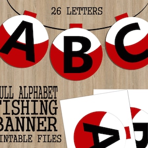 Fishing Bobber Banner, Printable Fishing Banner, Full Alphabet ...