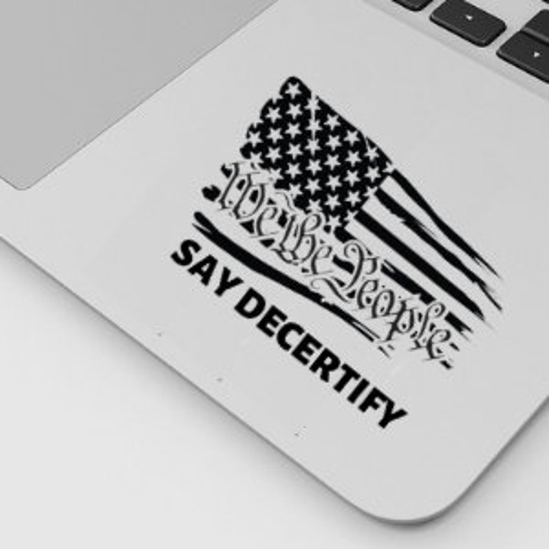 We the People Say Decertify Clipart / PNG Files / SVG FILE / Laptop ...