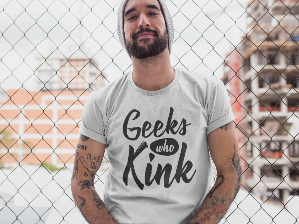Geeky Shirt Kinky Geeks Who Kink T-shirt Nerdy Alternatve - Etsy