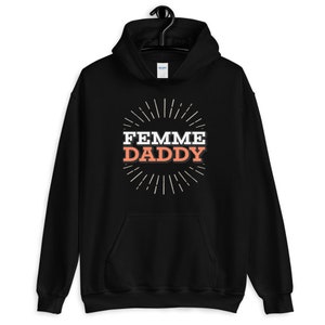 Femme Daddy Hoodie (unisex) - Etsy