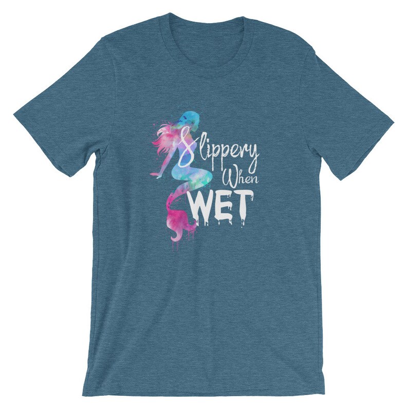 Slippery When Wet Kinky Mermaid Shirt Sexually Suggestive | Etsy