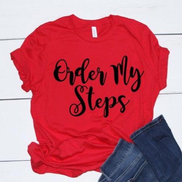 Order My Steps Shirt - Etsy