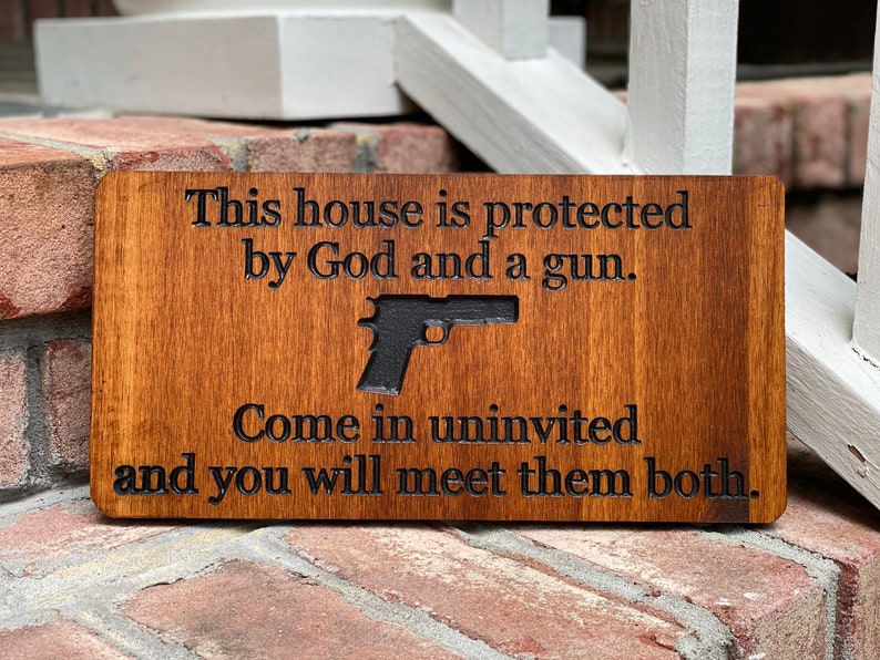 This house is protected by God and a gun Home protection | Etsy