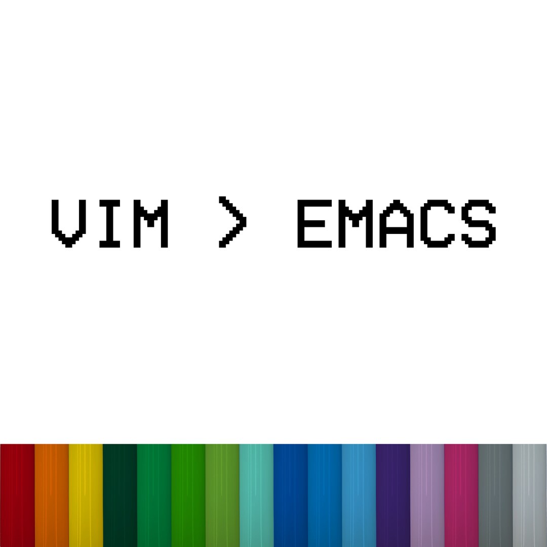 VIM > EMACS Vinyl Decal Sticker - Etsy