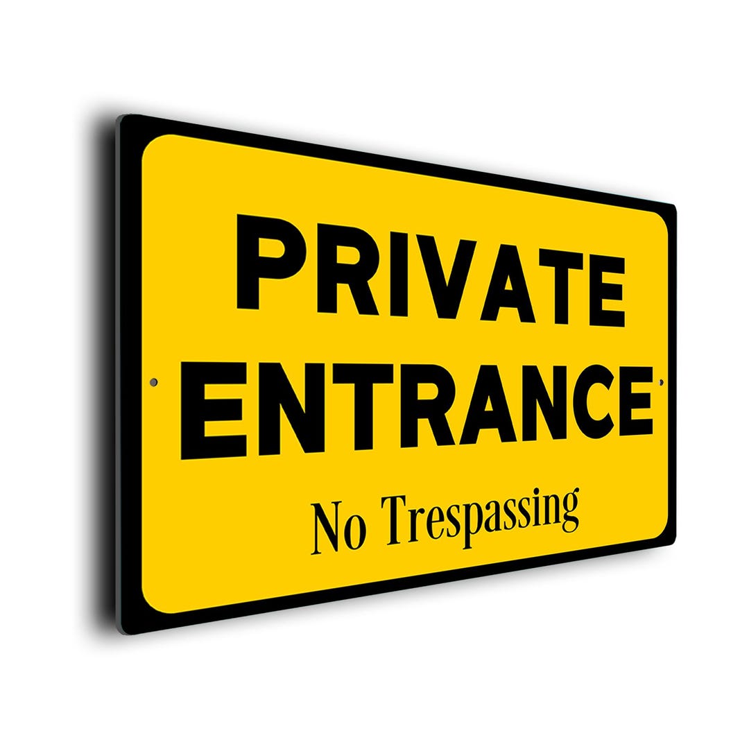 Private Entrance Sign: Weatherproof Recycled Aluminum, Eco-friendly - Etsy