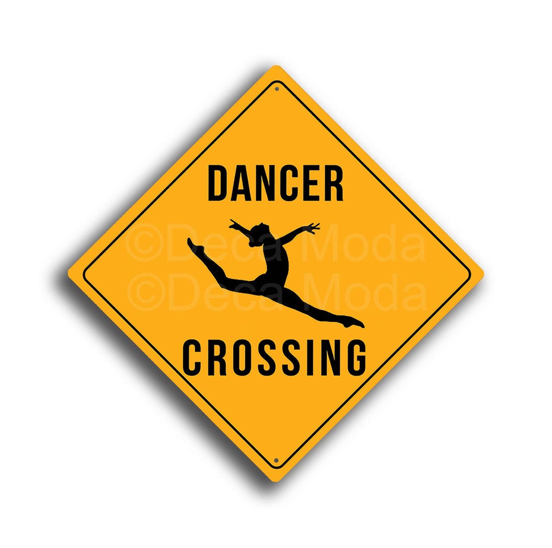 Dancer Crossing Sign: Road Style Safety Sign | Yellow Warning Plaque ...