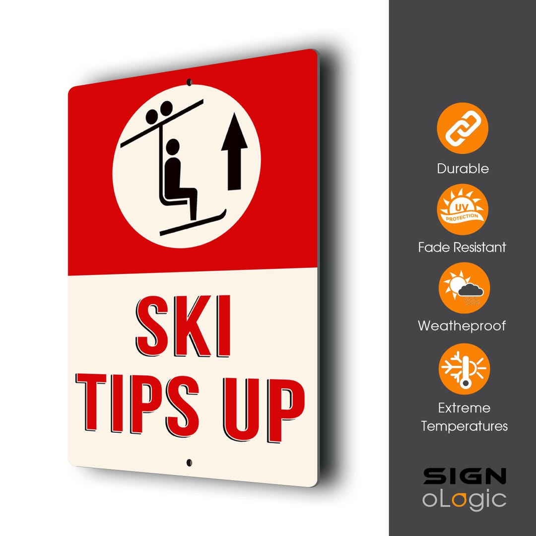 Ski Tips up Sign: Weatherproof Aluminum Composite Mountain Plaque ...