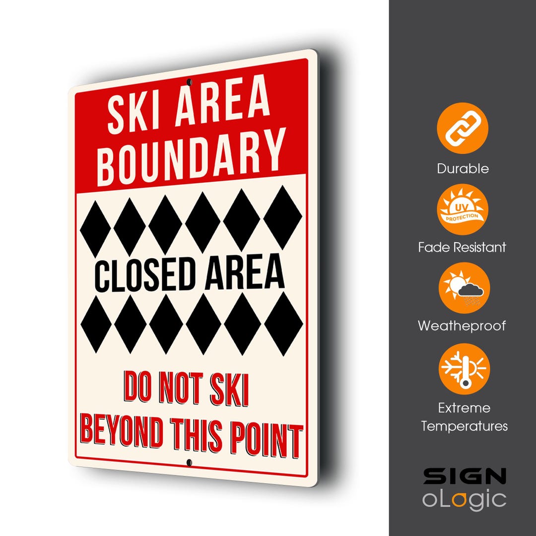 Ski Area Boundary Sign: Weatherproof Aluminum Composite Mountain Plaque ...